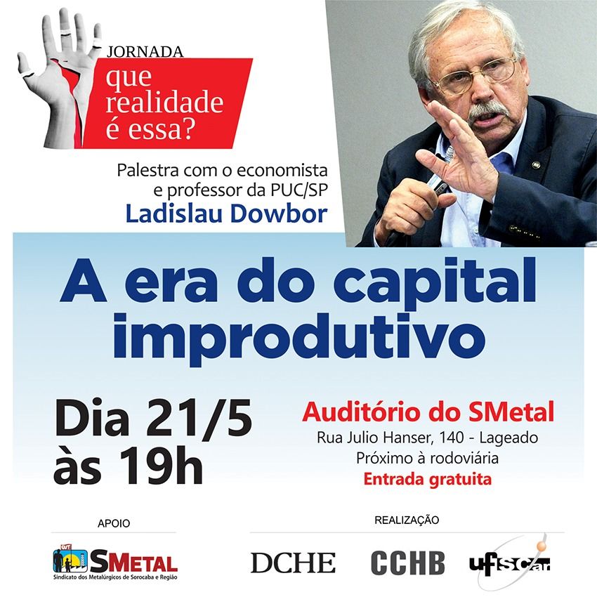Ladislau Dowbor vem a Sorocaba para lançar “A Era do Capital Improdutivo”